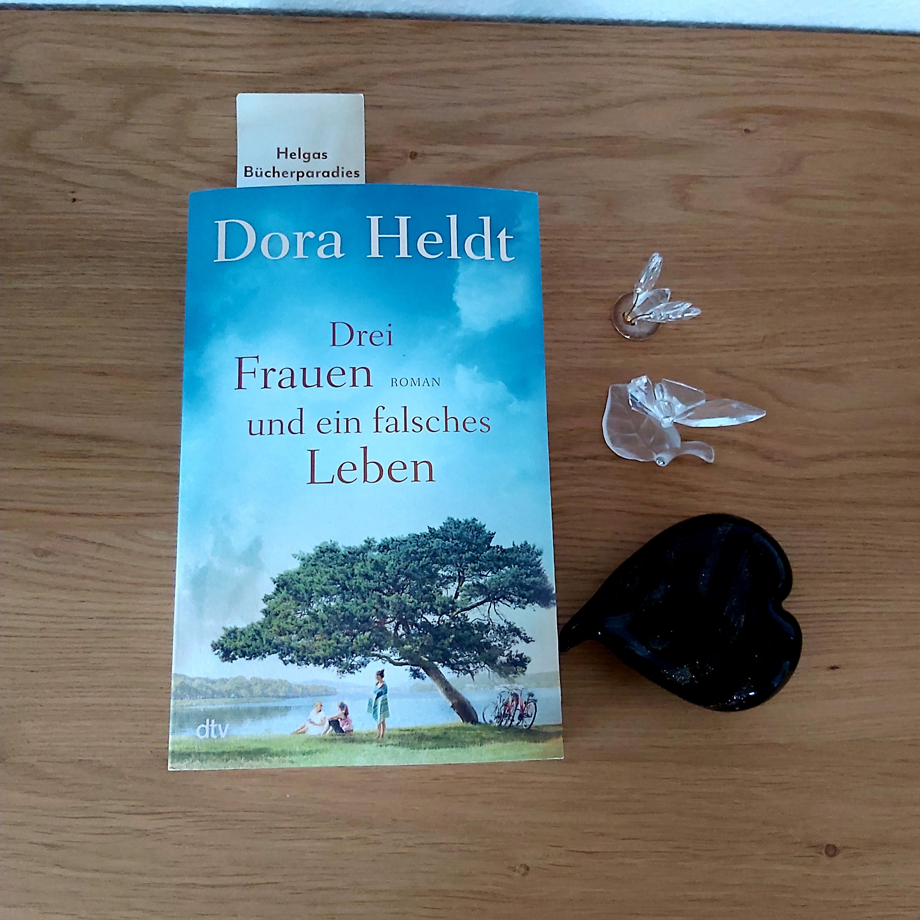 Heldt Dora Vier Frauen und ein falsches Leben – Helgas Bücherparadies